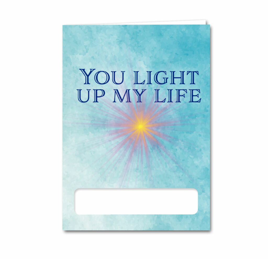 You Light Up My Life - Higher Greetings
